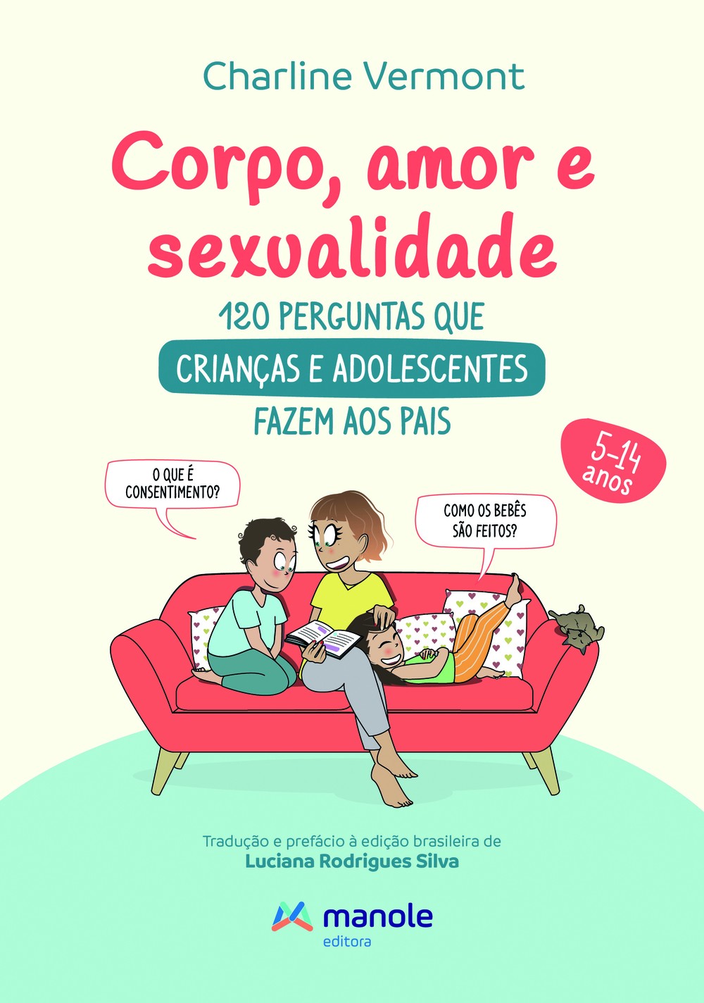 Sexualidade: livro traz 120 das principais dúvidas infantis sobre o tema; veja entrevista com ...
